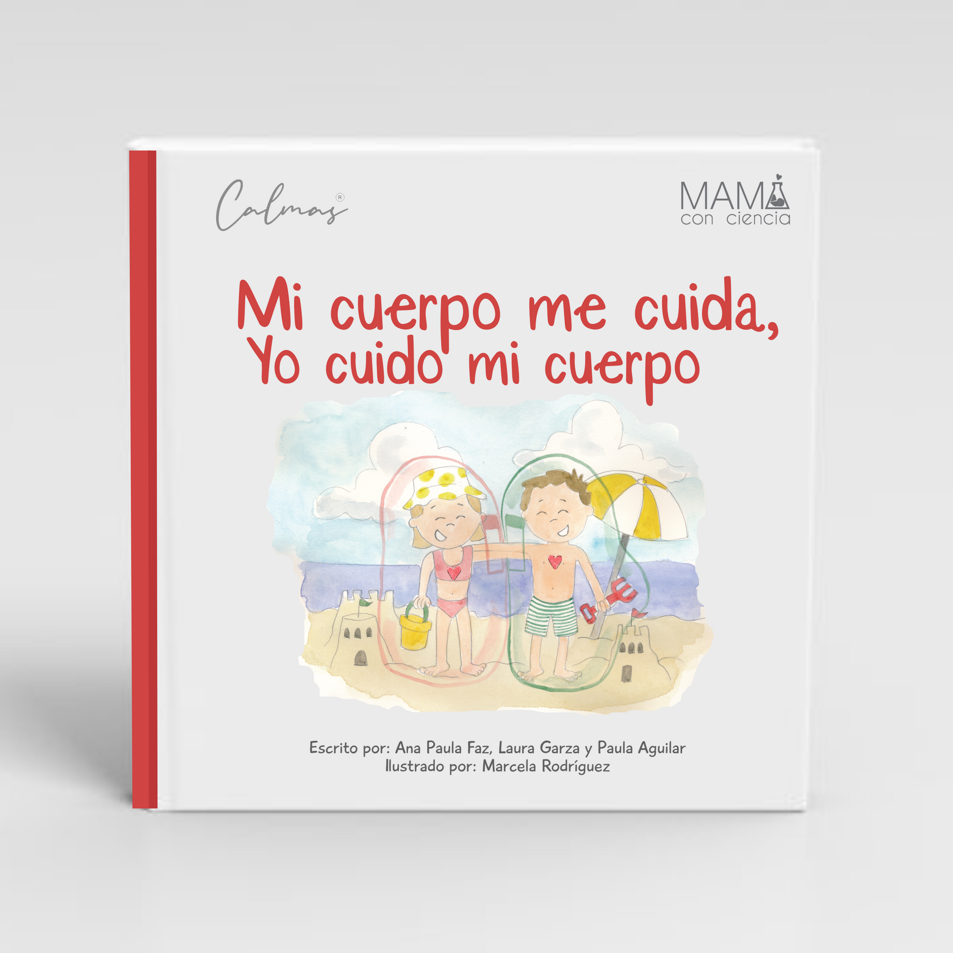 Cuento "Mi cuerpo me cuida, yo cuido mi cuerpo" – Calmas.Mx